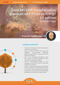 Good API GMP manufacturing practices with focus on ICH Q7 - EU edition ...